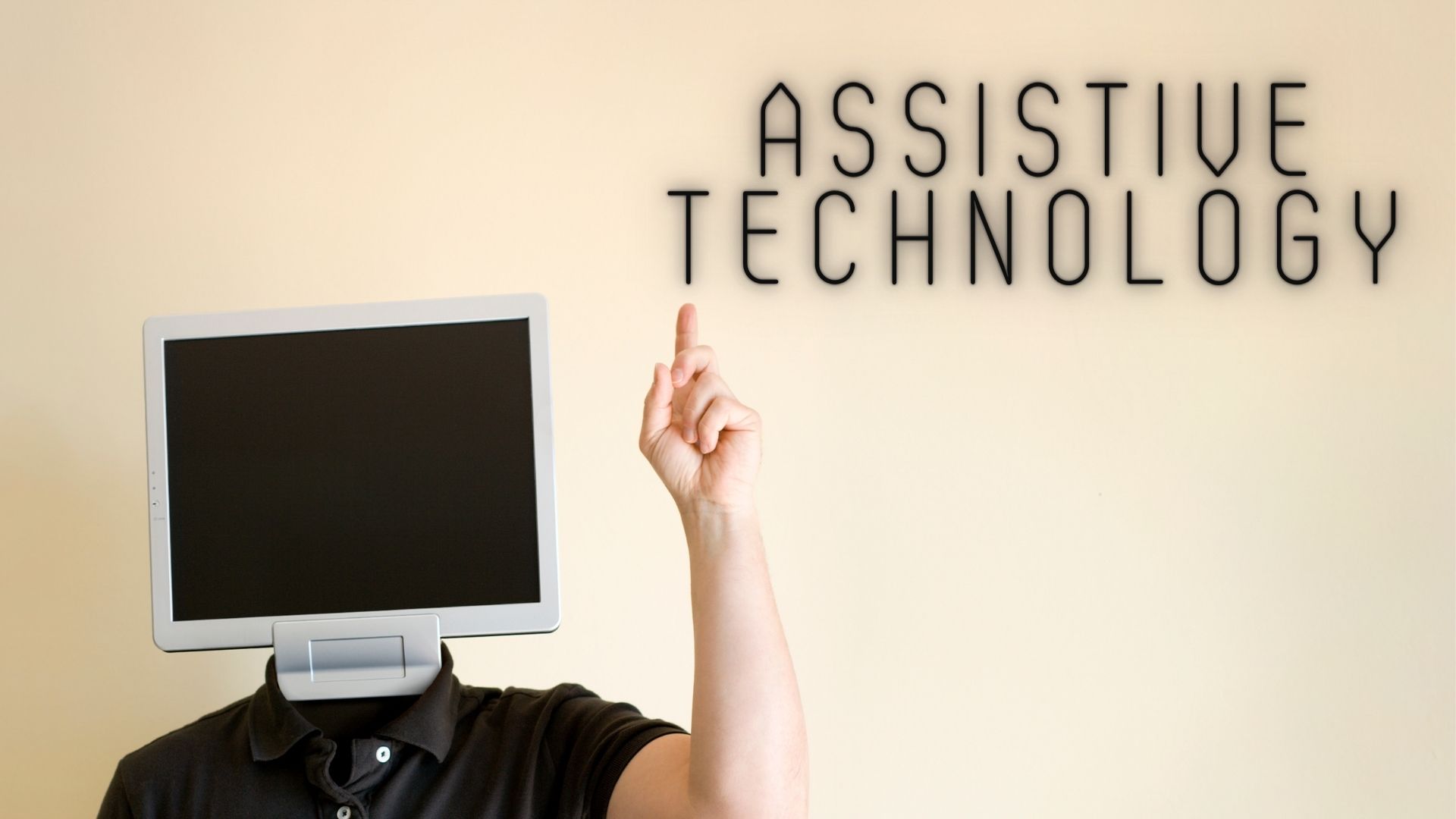 Assistive Technology And Your Website Assistive Technology And Your Website